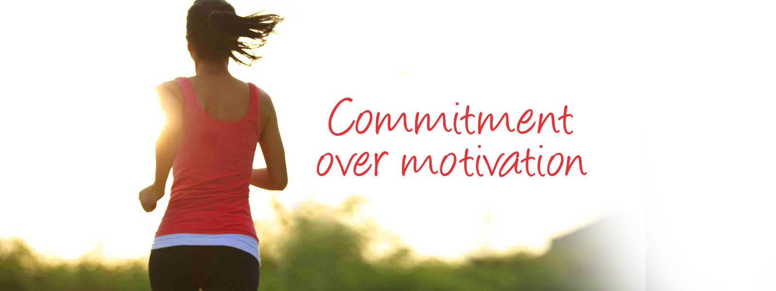 Commitment Over Motivation - MISSFIT Personal Training
